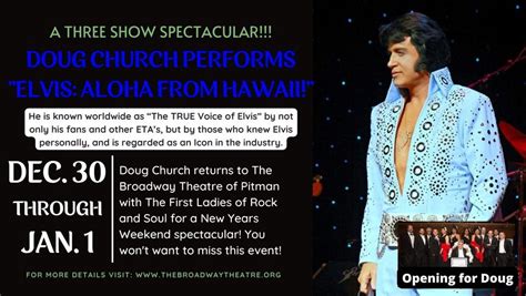 Doug Church Performs Elvis Aloha From Hawaii” Broadway Theatre Of