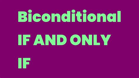 Biconditional If And Only If Write A Topic