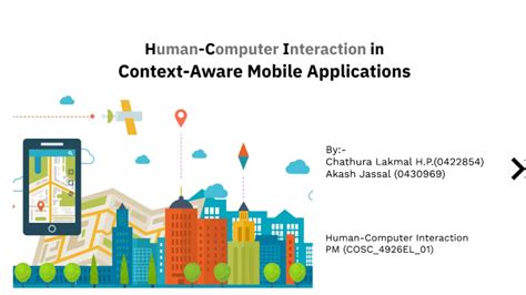 Human Computer Interaction In Context Aware Mobile Handheld Devices By Akash Jassal On Prezi