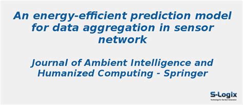 An Energy Efficient Prediction Model For Data Aggregation Ns2 Projects S Logix