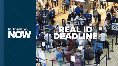When Is The Real Id Deadline