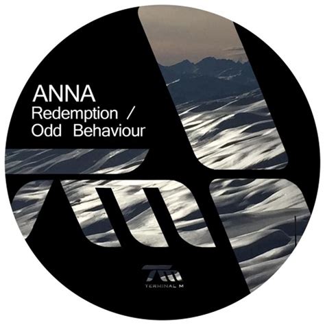 Stream Anna Listen To Anna ― Redemption Odd Behaviour Terminal M Playlist Online For Free