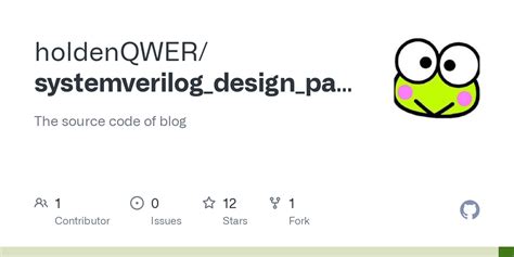 GitHub HoldenQWER Systemverilog Design Pattern The Source Code Of Blog