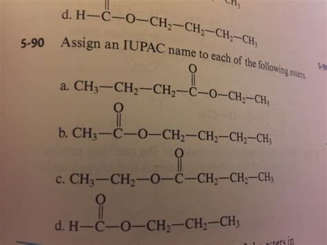 Solved Assign An IUPAC Name To Each Of The Following Esters Chegg Com