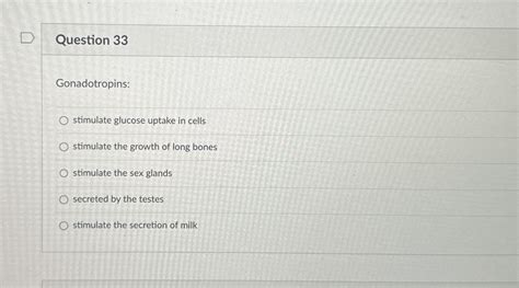 Solved Question 33gonadotropinsstimulate Glucose Uptake In