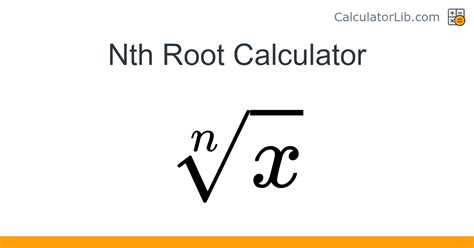 Nth Root Calculator Online Calculator