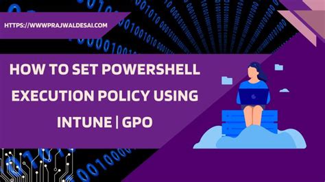 prajwal desai on linkedin set powershell execution policy using intune