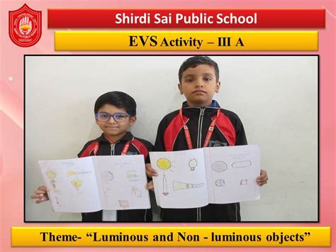 Iii ”luminous And Non Luminous Objects” Shirdi Sai Public School