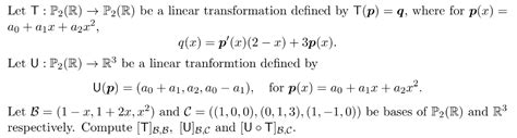 solved let t p r → p2 r be a linear transformation