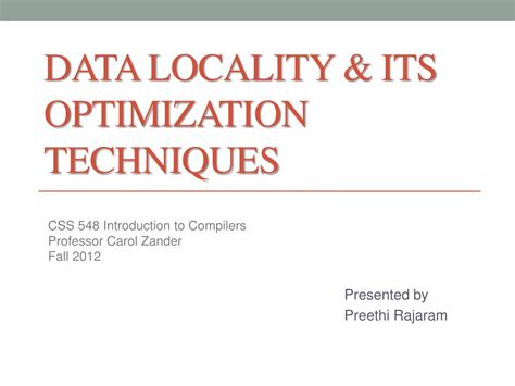 Ppt Data Locality And Its Optimization Techniques Powerpoint Presentation Id 2623672