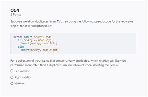 Solved Q Points Suppose We Allow Duplicates In An AVL Chegg