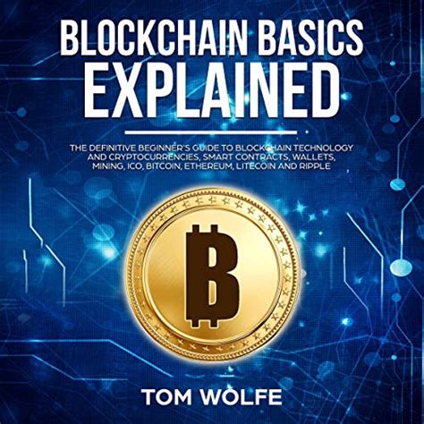 blockchain basics explained the definitive beginner s