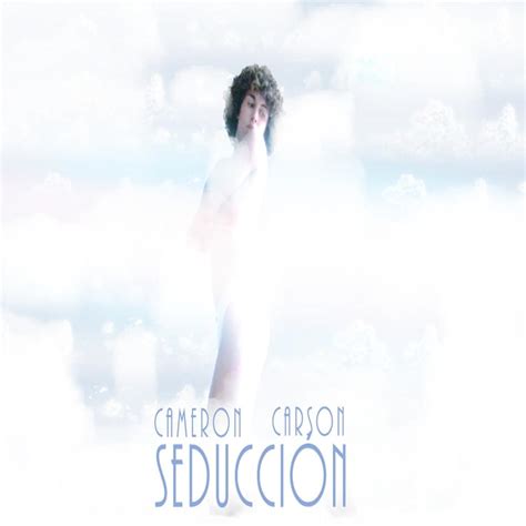 Cameron Carson Seducción Lyrics And Tracklist Genius
