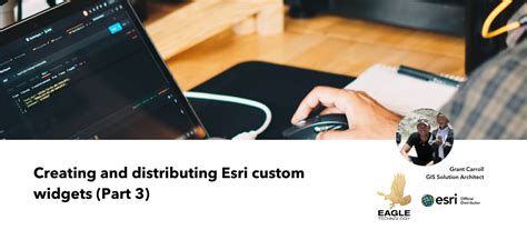 Creating And Distributing Esri Custom Widgets Part 3 Eagle