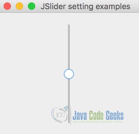 Java Swing Slider Example Examples Java Code Geeks