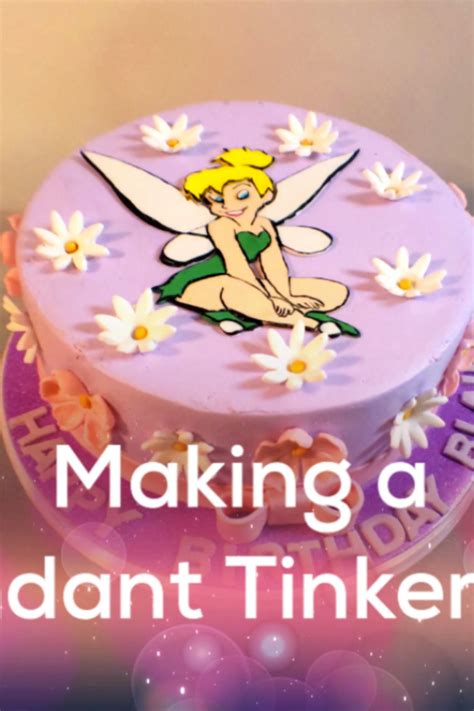 Fondant Tinkerbell Cake Decoration Tutorial Diy Tinkerbell Birthday
