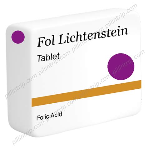 Fol Lichtenstein Uses Side Effects Interactions Dosage Pillintrip