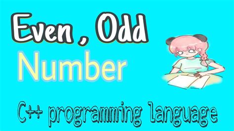 C Even Or Odd Number Program Cpp Video Tutorial1 In Hindi Longvideo Youtube