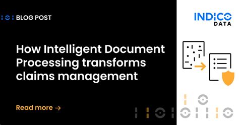 How Intelligent Document Processing Idp Transforms Claims Management