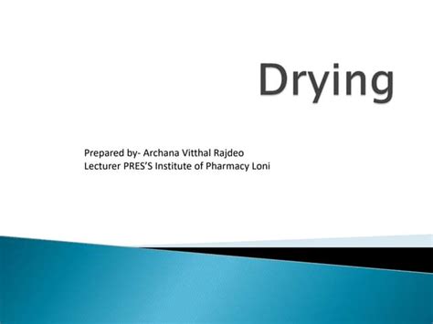 Pharmaceutical Drying Process Ppt Pharmaceutics Ra Ppt