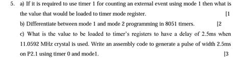 Solved A If It Is Required To Use Timer For Counting Chegg