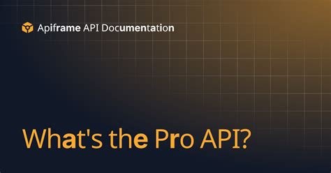 Whats The Pro Api Apiframe Api Documentation
