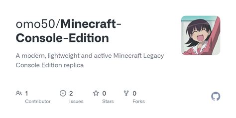 Github Omo50minecraft Console Edition A Modern Lightweight And