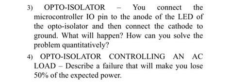 Solved 3 OPTO ISOLATOR You Connect The Microcontroller IO Chegg Com