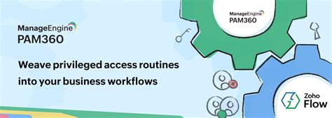 Manageengine Pam360 Now Automates Privileged Access Routines For Over
