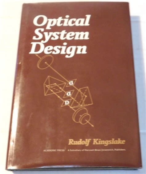 optical system design by kingslake rudolf very good 1983 blue
