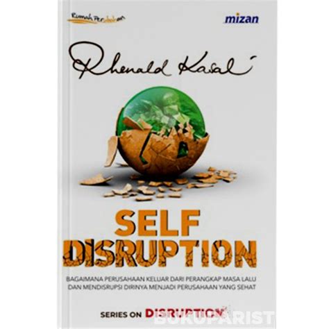 Jual Series Of Disruption Self Disruption Renald Kasali Shopee
