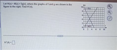solved let h x 4f x 5g x where the graphs of f and g are