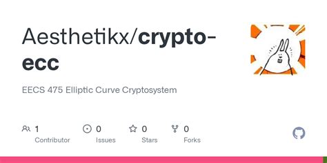 GitHub Aesthetikx Crypto Ecc EECS Elliptic Curve Cryptosystem