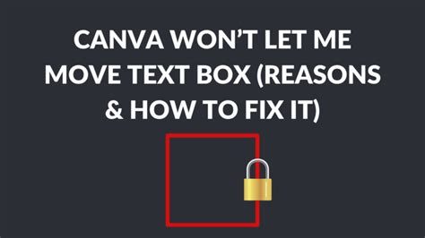 Canva Not Letting Me Move Anything Reasons How To Fix It Template Fonts