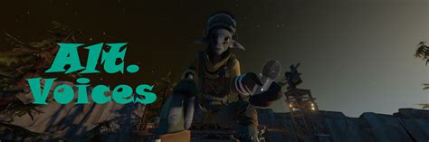 Alternate Voices An Unofficial Addon To The Voice Acting Mod That