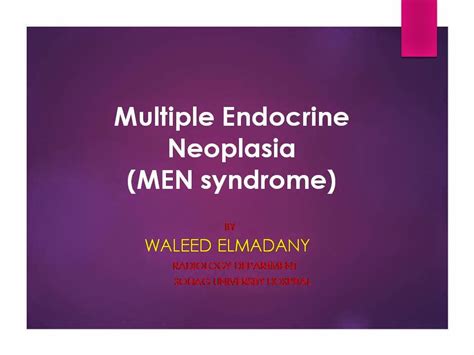 Radiology Sohag Seminar 2 Men Syndrome