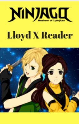 Ninjago Lloyd X Reader Discontinued Never Trust A Snake Wattpad