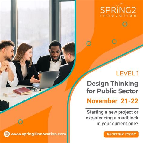 How Design Thinking Can Boost Efficiency In The Public Sector Spring2 Innovation Posted On The