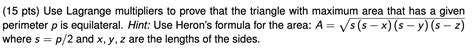solved 15 pts use lagrange multipliers to prove that the