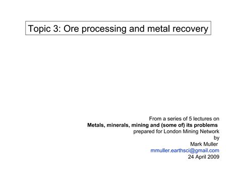 Topic 3 Ore Processing And Metal Recovery Ppt