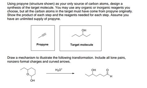 Solved Using Propyne Structure Shown As Your Only Source