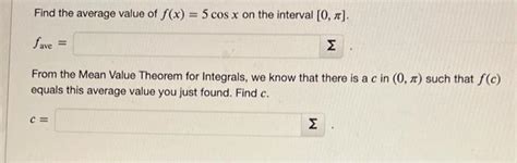 solved find the average value of f x 5cosx on the interval