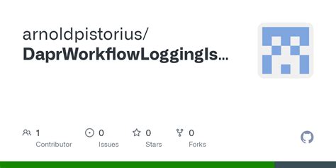 GitHub Arnoldpistorius DaprWorkflowLoggingIssue