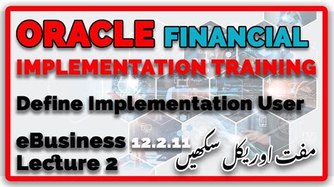 Create Oracle Financial Implementation User In Urdu Oracle Financials