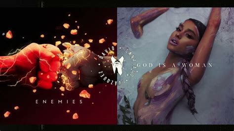 God Is A Enemy The Score Ariana Grande Mashup Youtube