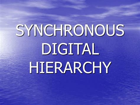 Ppt Synchronous Digital Hierarchy Powerpoint Presentation Free Download Id5731838