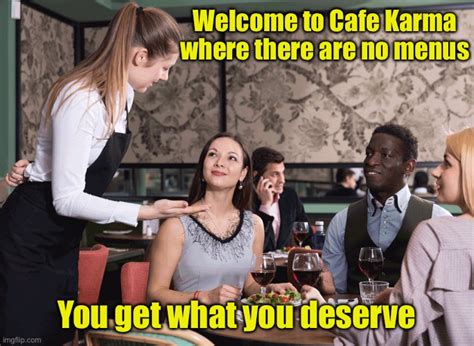 Cafe Karma Imgflip