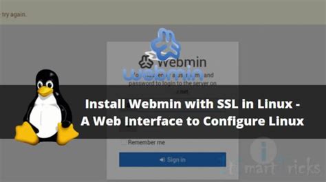 Install Webmin With SSL In Linux A Web Interface To Configure Linux