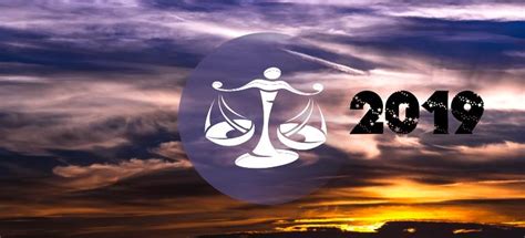 Libra Horoscope 2019 Key Yearly Predictions
