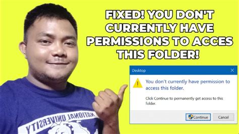 How To Fix You Dont Currently Have Permissions To Access This Folder